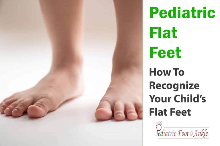 How to Recognize Flat Feet in Children - Pediatric Foot & Ankle